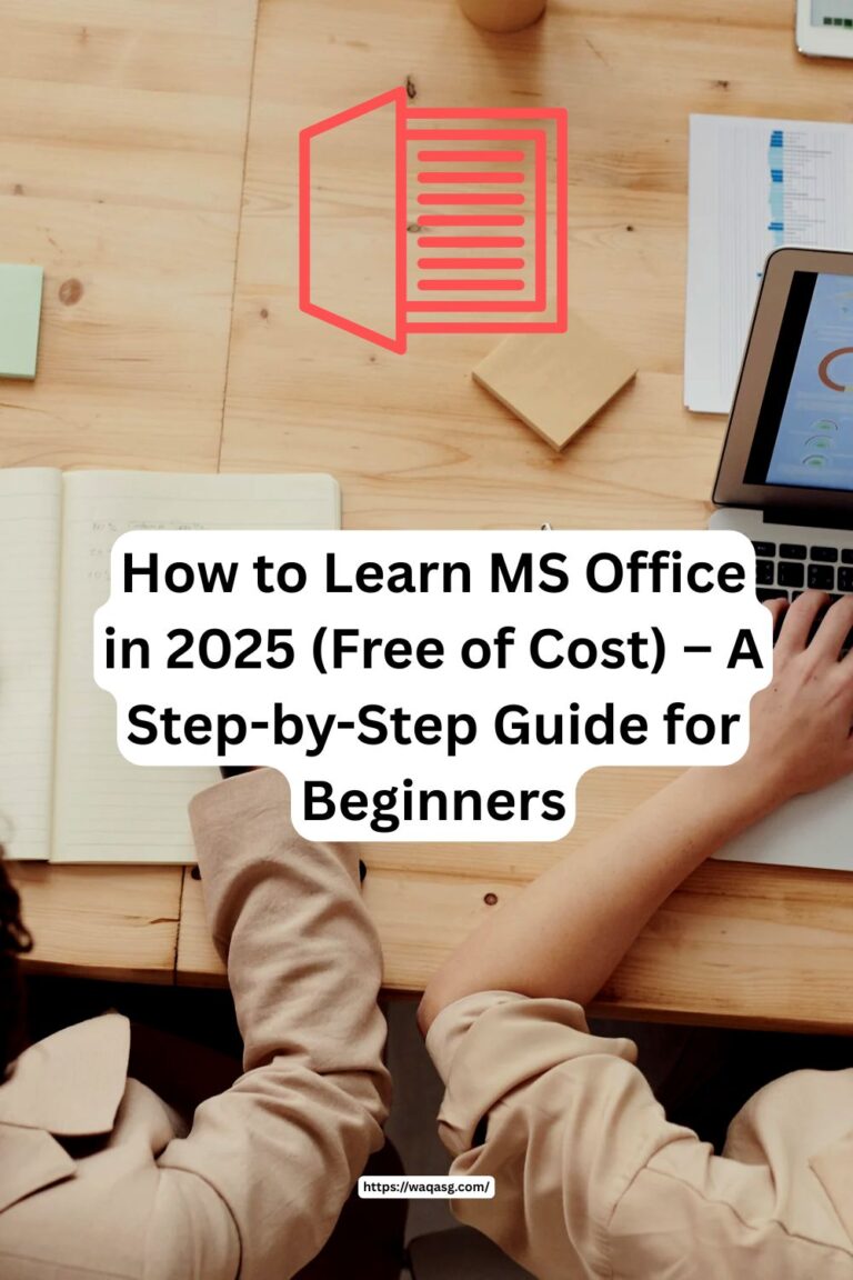 How to Learn MS Office in 2025 (Free of Cost) – A Step-by-Step Guide ...